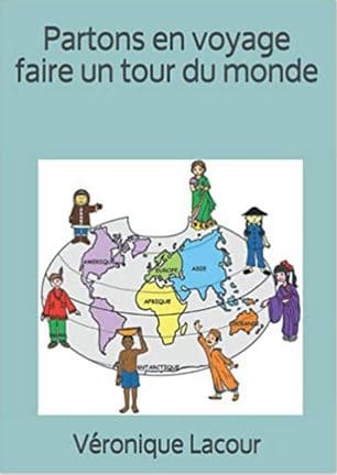 Partons en voyage faire un tour du monde - Geographie, Lecture CE1, CE2 ...